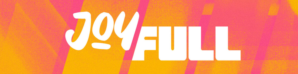 JoyFULL Archives | Pine Lake Covenant Church